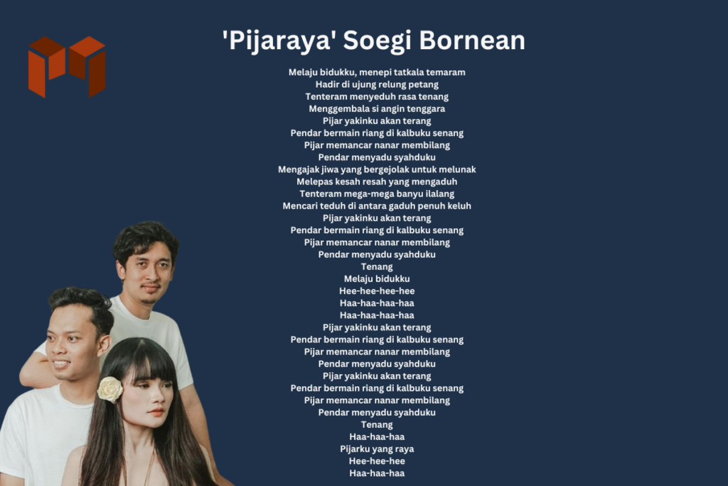 Pijaraya Lirik Lagu Soegi Bornean yang Punya Makna Dalam